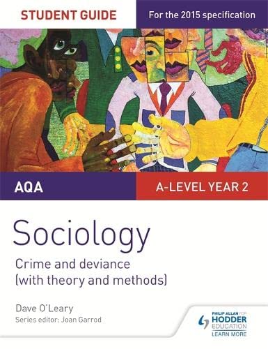 AQA A-level Sociology Student Guide 3: Crime and deviance (with theory ...